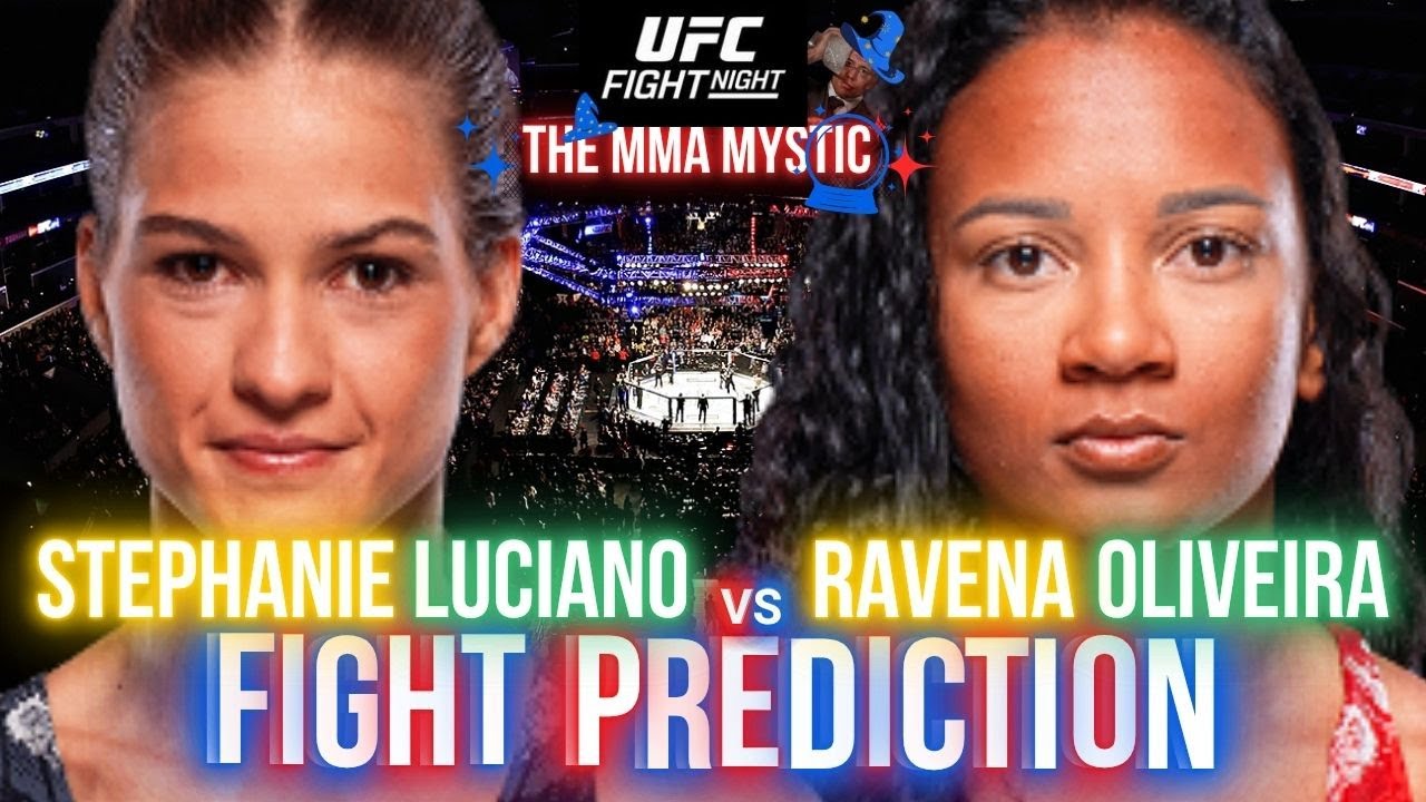 Stephanie Luciano vs Ravena Oliveira Prediction & Breakdown | UFC Fight ...