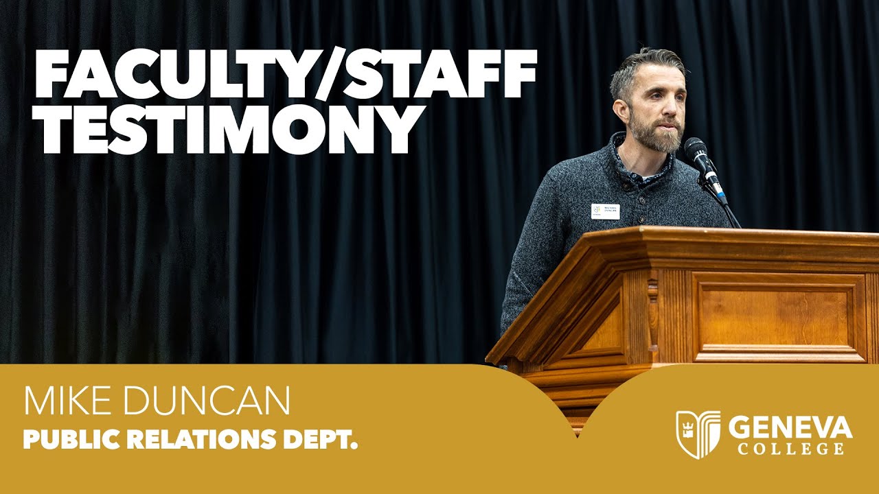 Faculty/Staff Testimony: Mike Duncan - YouTube