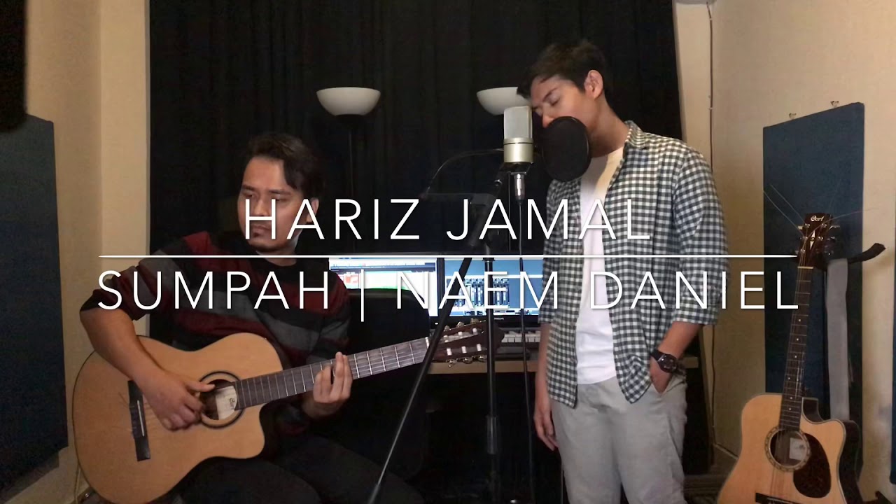 Sumpah - Naim Daniel | Hariz Jamal Cover - YouTube