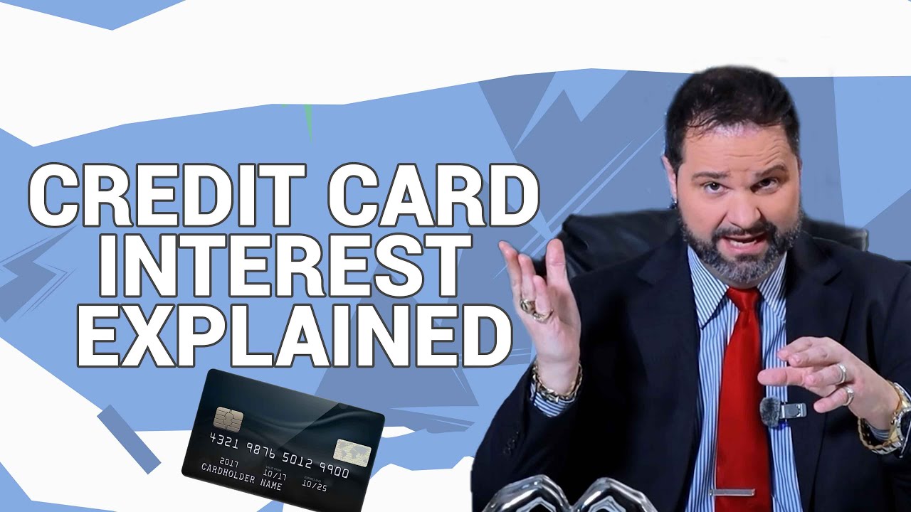 Credit Card Interest Explained: What You Need to Know! - YouTube