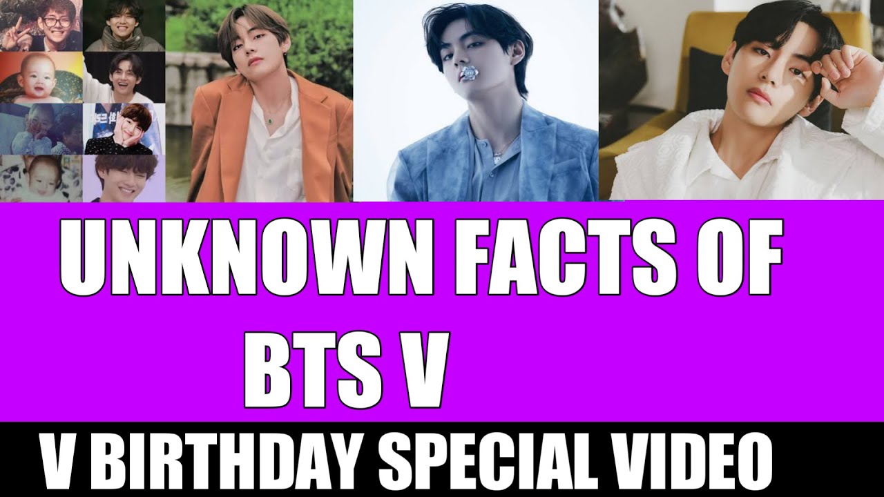 BTS V birthday Special video || Unknown and Interesting Facts About BTS ...