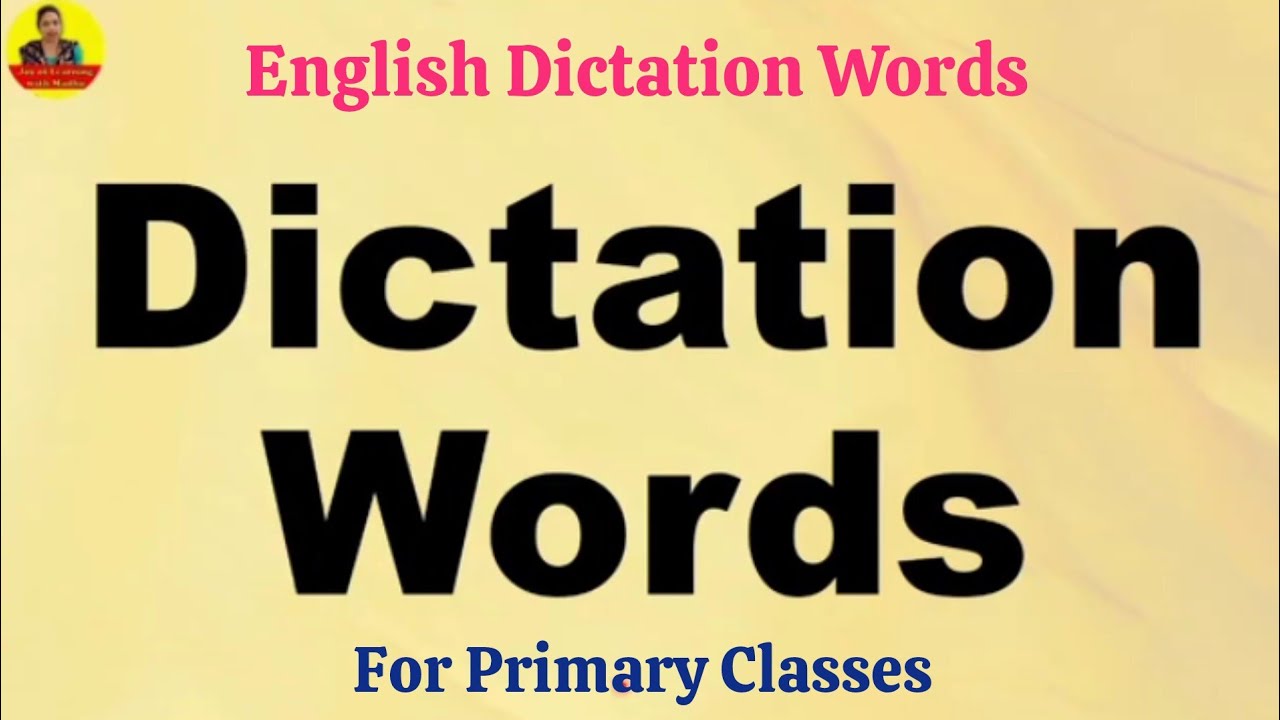 Dictation Words / Difficult Words / UKG / LKG ...