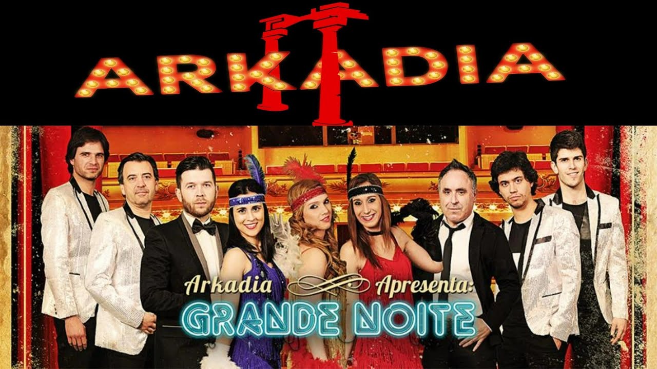Grupo Arkadia "Grande Noite" -Tour 2015- DVD - YouTube