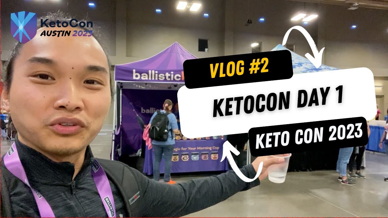 VLOG#2: KETOCON DAY 1, My First time at the Event as a Ketogenic Health ...
