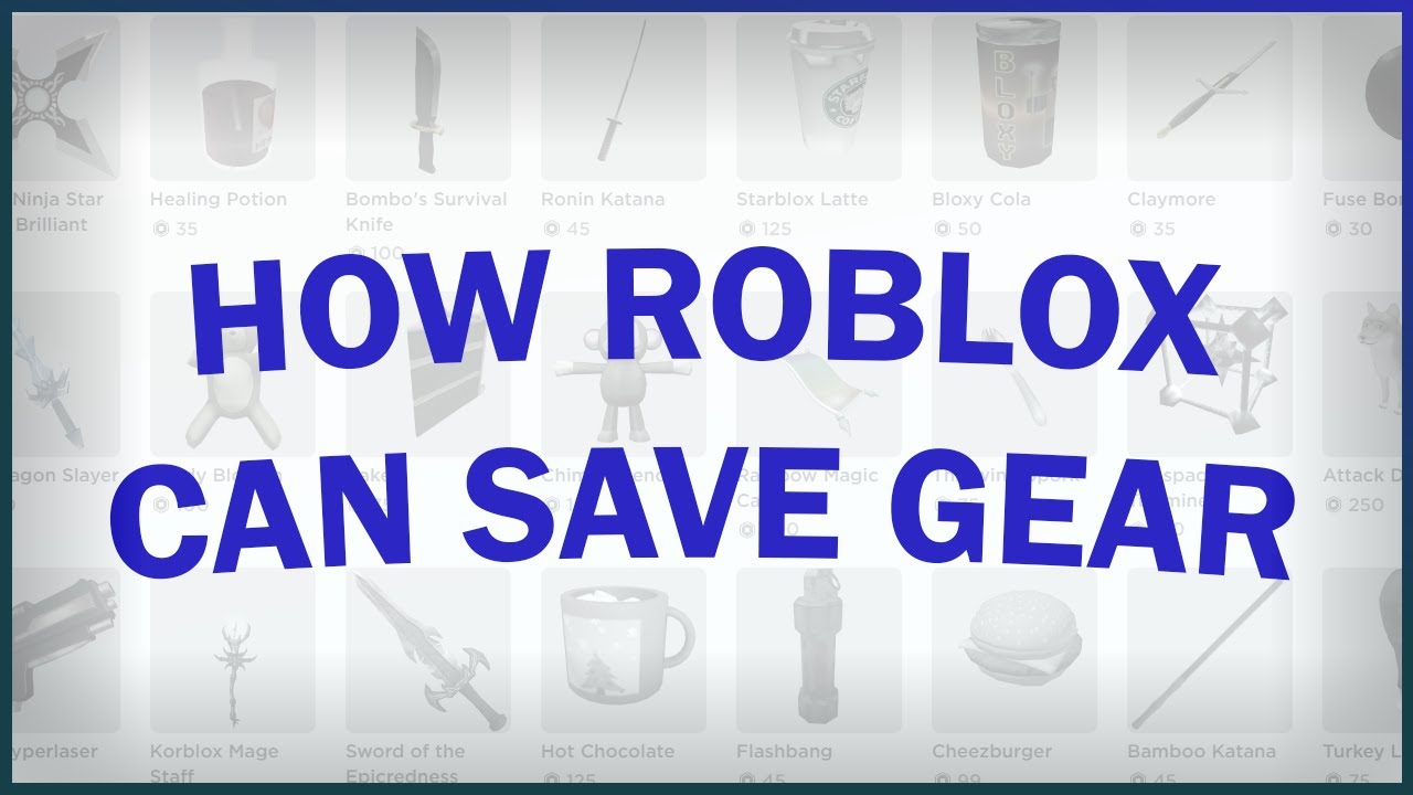 How to Save Roblox Gear - YouTube