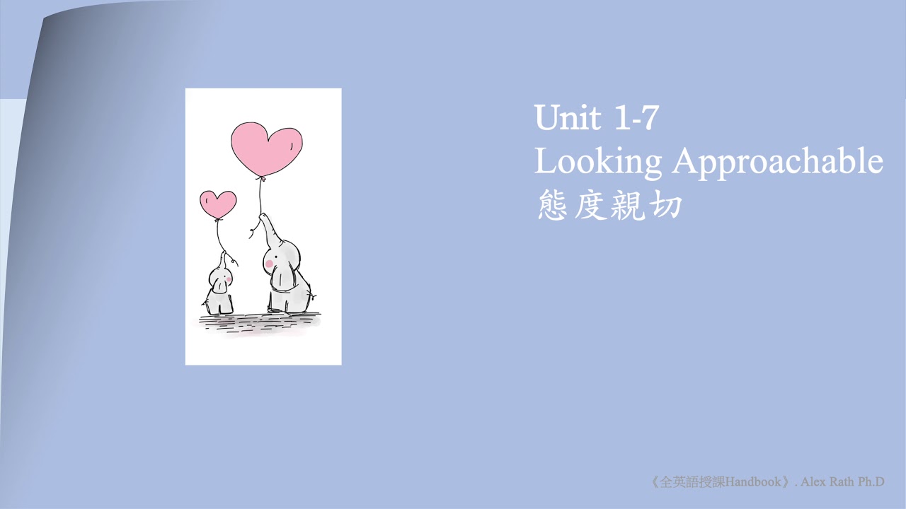 U1-7 Looking Approachable 態度親切 - YouTube