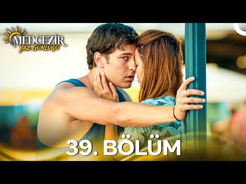 Medcezir 39. Bölüm #YazGünlüğü