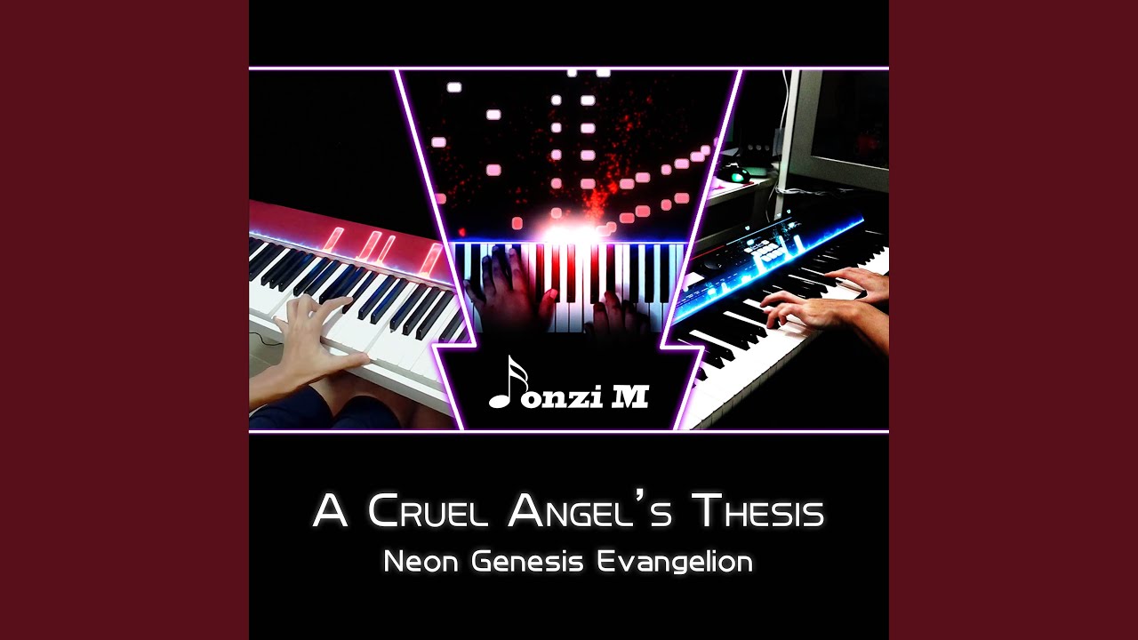 A Cruel Angel's Thesis (From "Neon Genesis Evangelion") (Piano Version ...