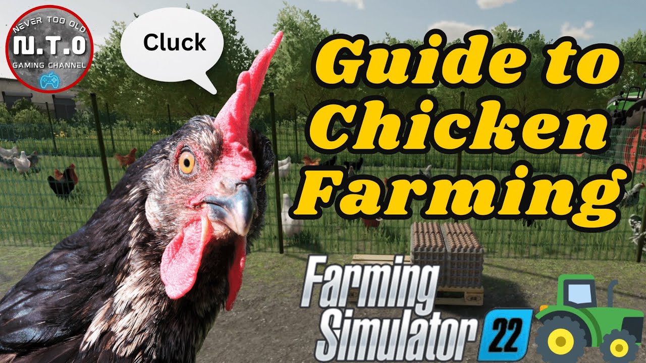 Farming Simulator 22: Complete Chicken Farming Guide for Beginners ...