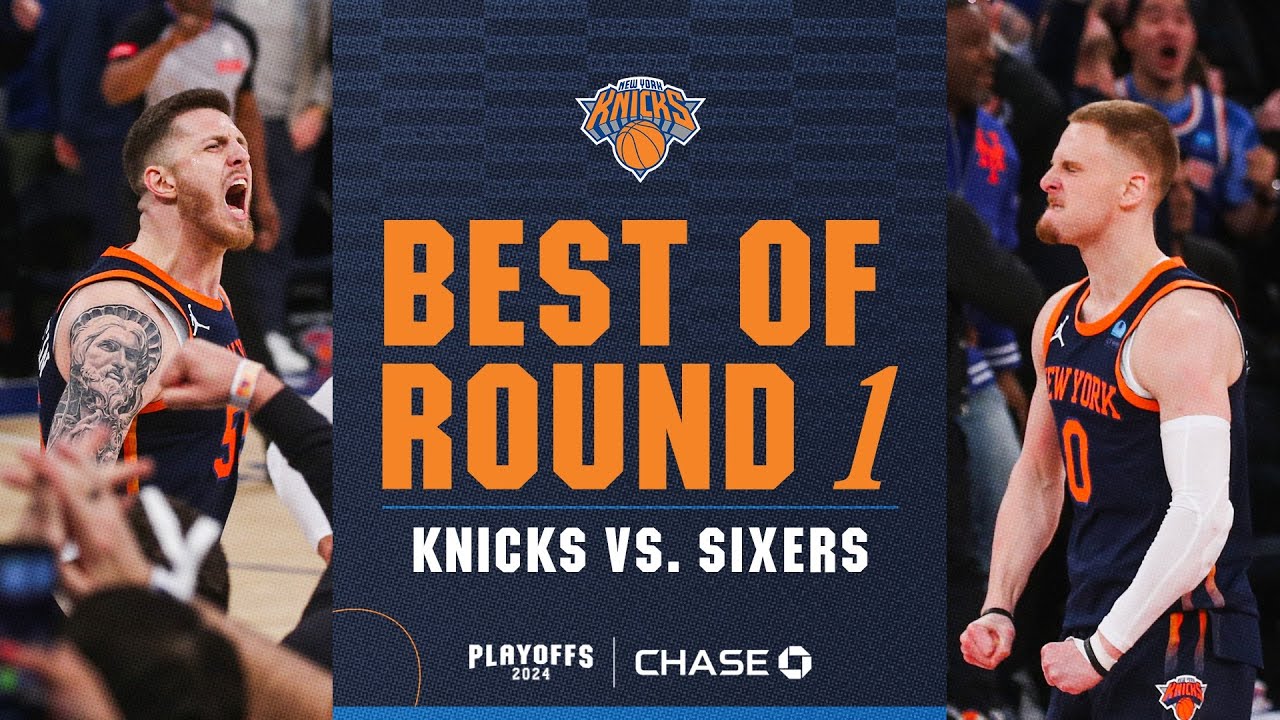 BEST PLAYS from Knicks First Round Victory over 76ers | 2024 NBA Playoffs - YouTube