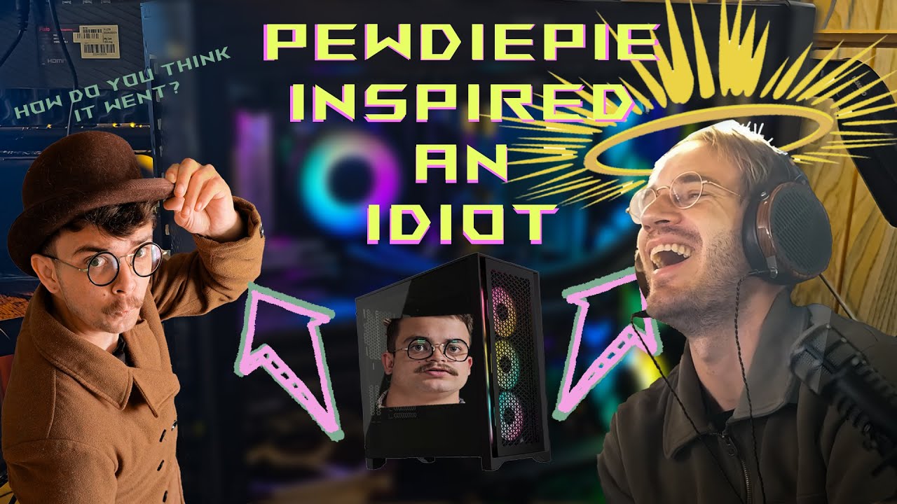 Pewdiepie Inspired an IDIOT to build their first PC EVER! - YouTube