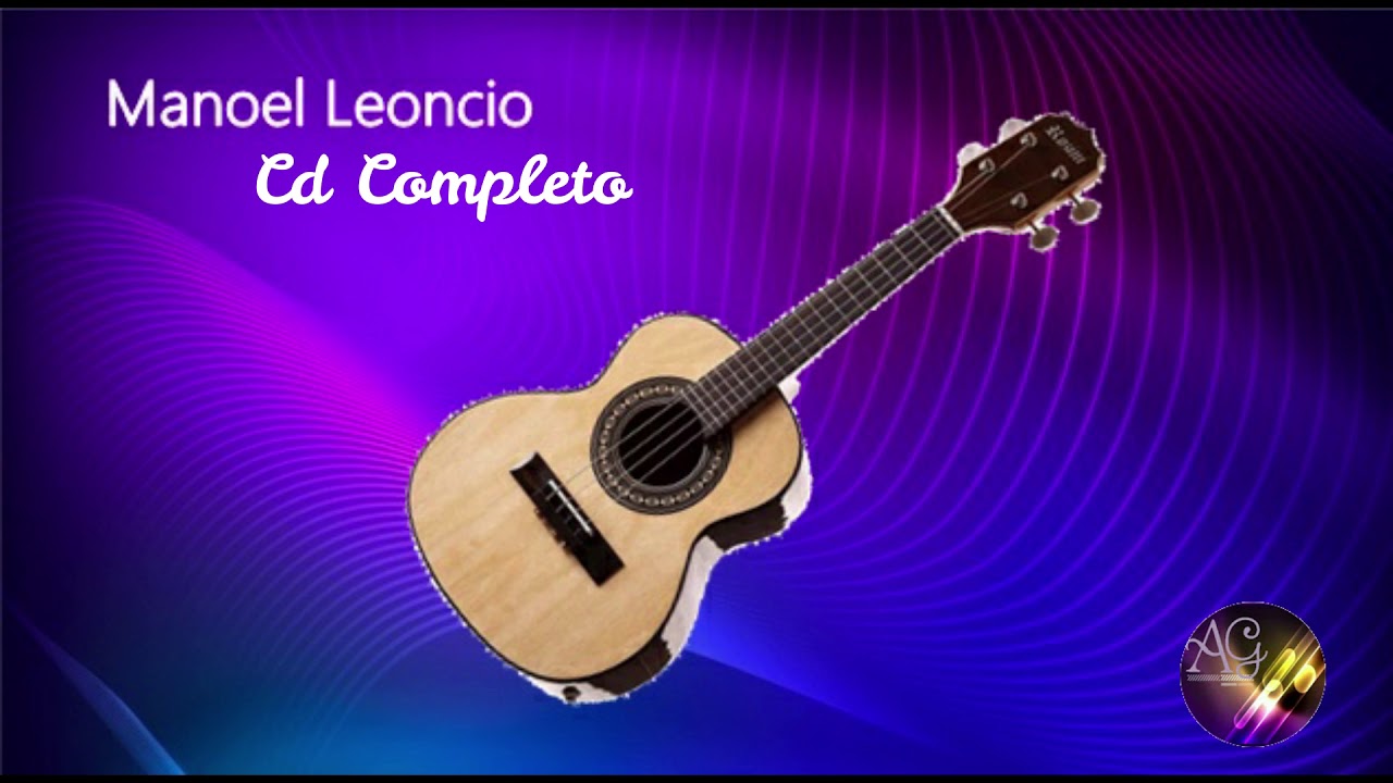 Cd Completo Manoel Leoncio_Hino Gospel Antigo a Mais tocada-Louvor e ...