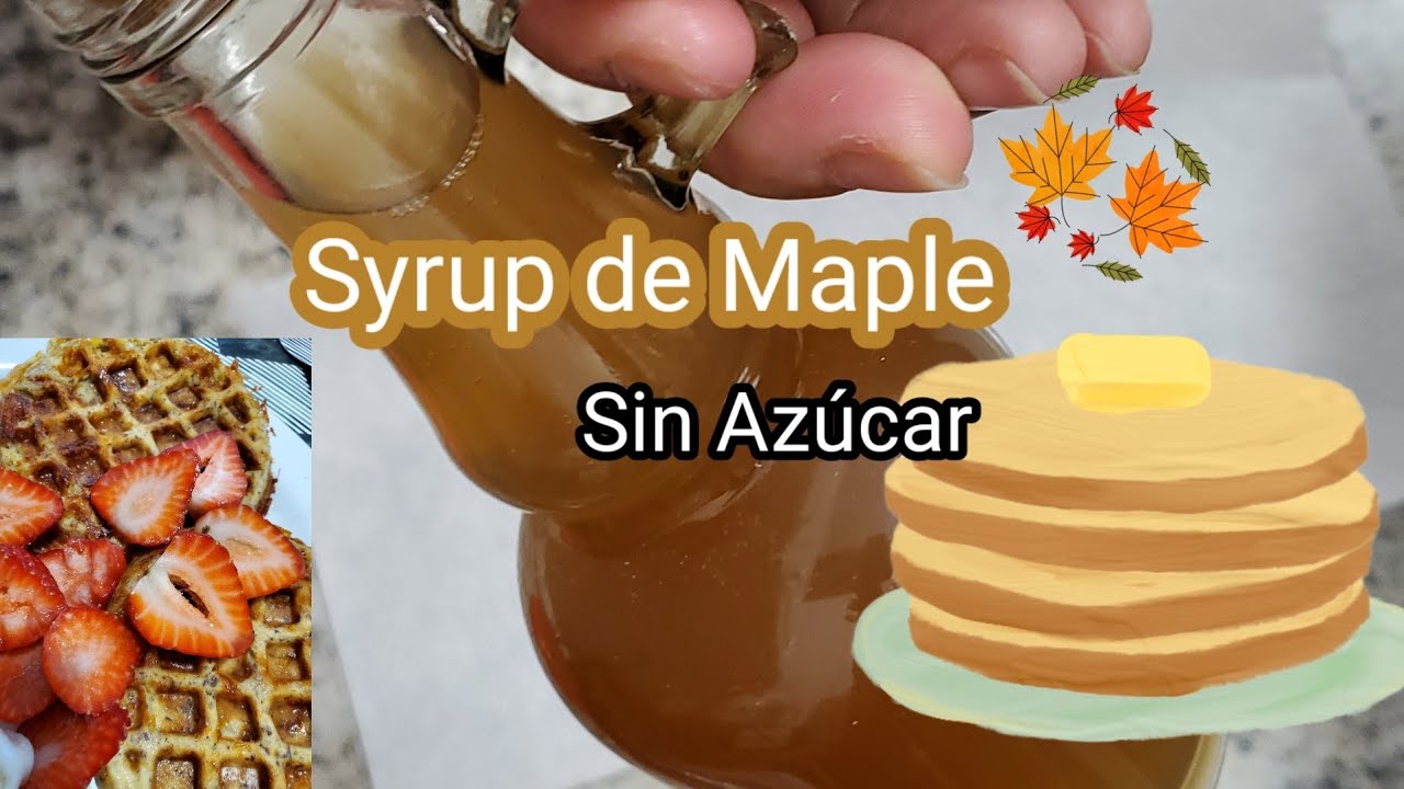 SYRUP O MIEL DE MAPLE 🍁 para tus Wafles o Panqueques, SIN AZUCAR/ KETO ...