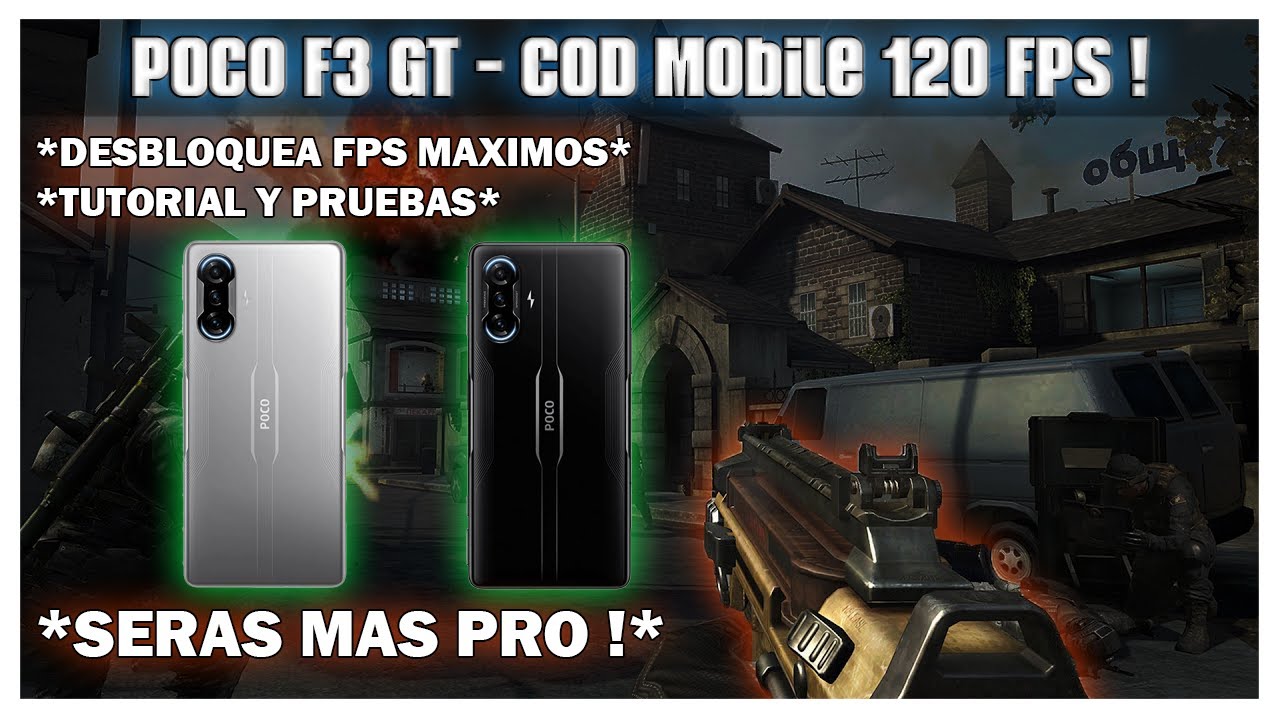 Poco F3 GT Forzar 120 FPS En COD MOBILE ! - Forzar 120 FPS COD Mobile ...