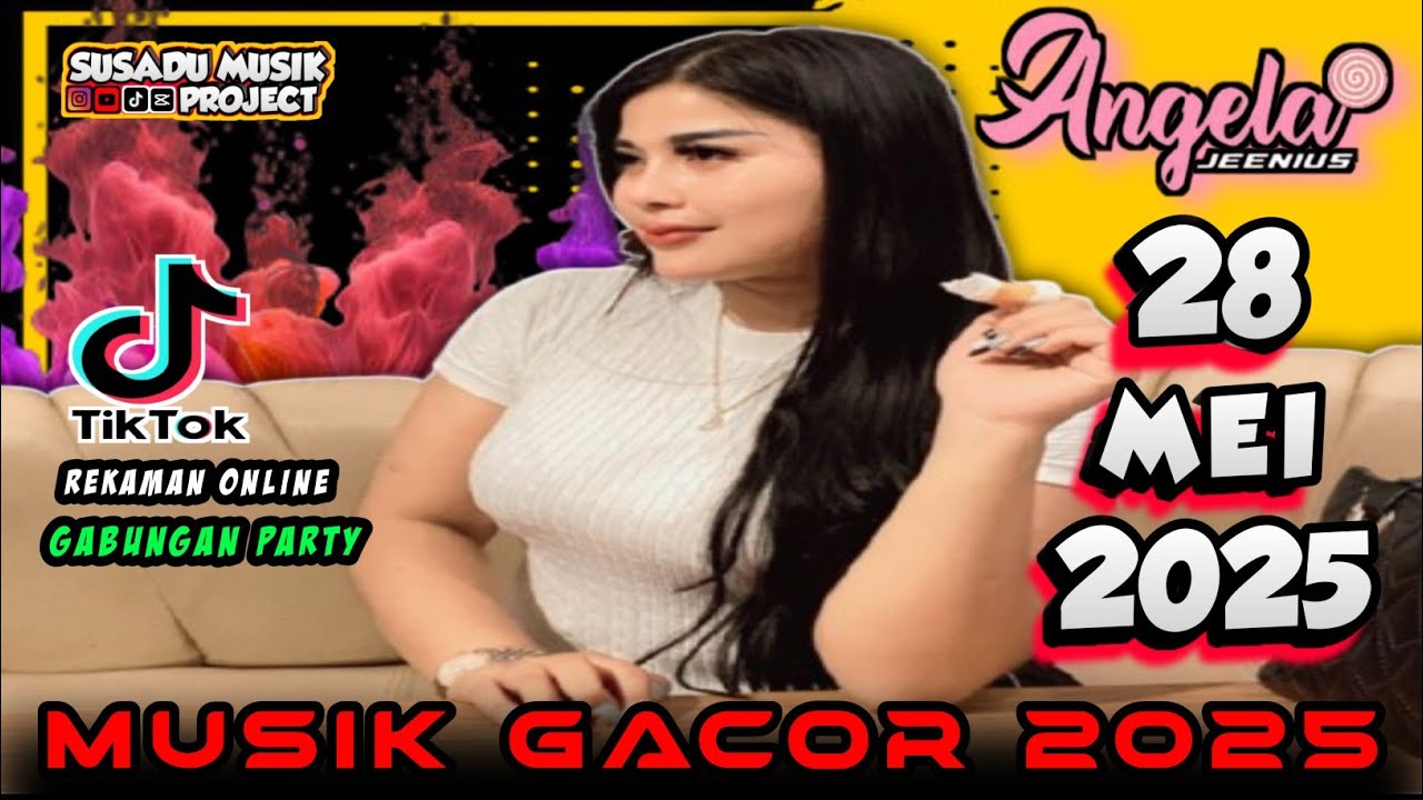 DJ ANGELA JEENIUS TERBARU 28MEI 2025 TERBARU - BREAKBEAT VIRAL TIKTOK ...
