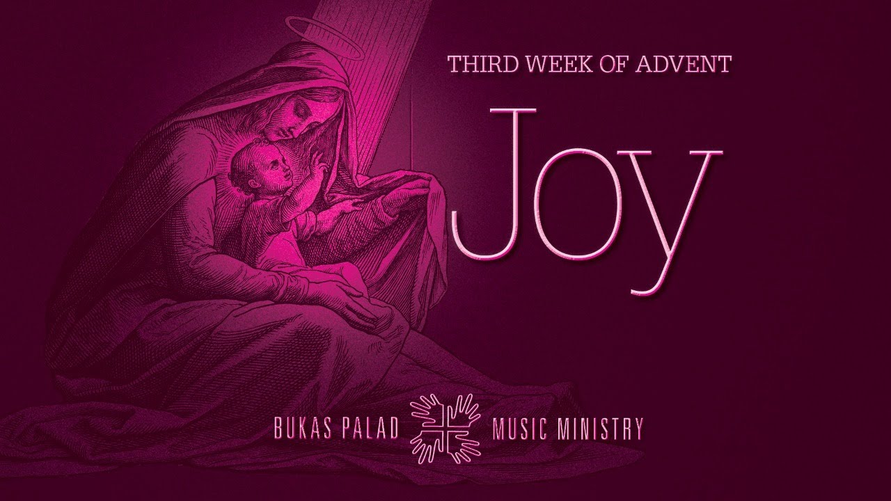 Third Week of Advent: Joy. - YouTube