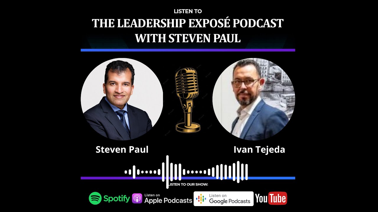 Episode 69 - Ivan Tejeda - The Global Journey of Intrapreneur and ...