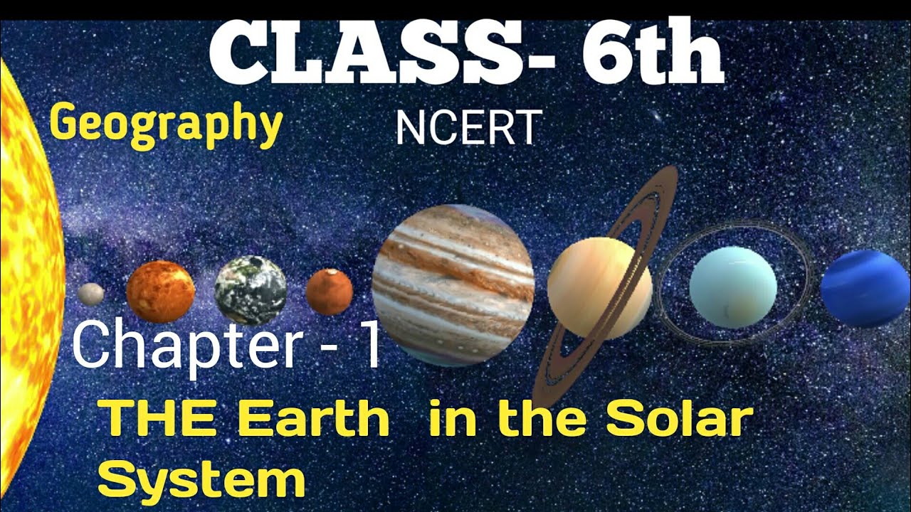 Class 6th Chapter 1 The Earth In The Solar System Geography YouTube class-6th-chapter-1-the-earth-in-the-solar-system-geography-youtube