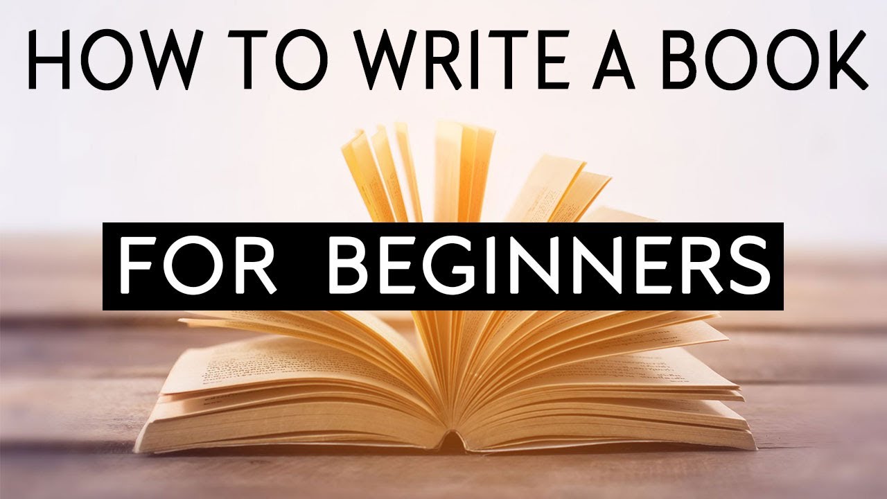 How to Write a Book: Expert Tips from a Professional Author - YouTube