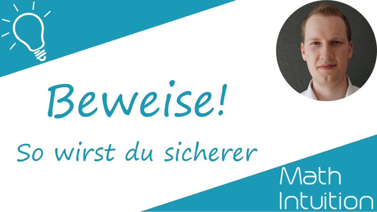 BEWEISE in Mathe - ausführliches Beispiel | Math Intuition - YouTube