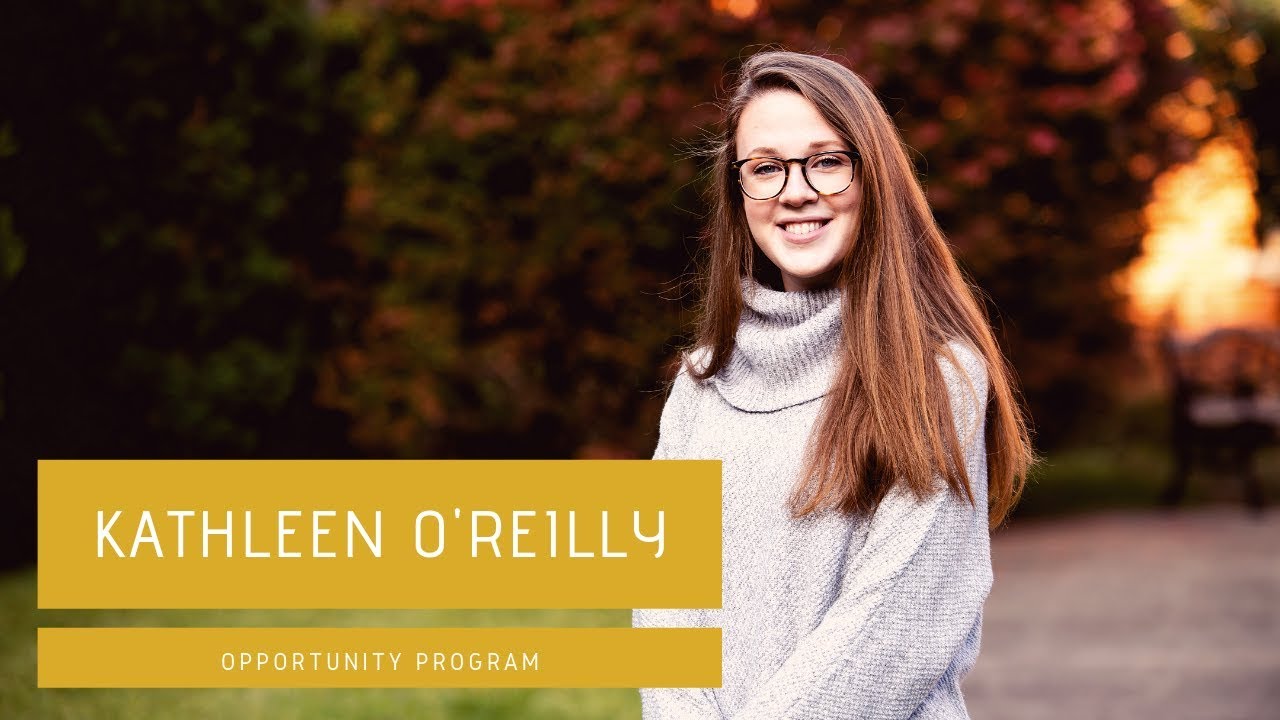 Taking Advantage of the Opportunity: Kathleen O'Reilly - YouTube