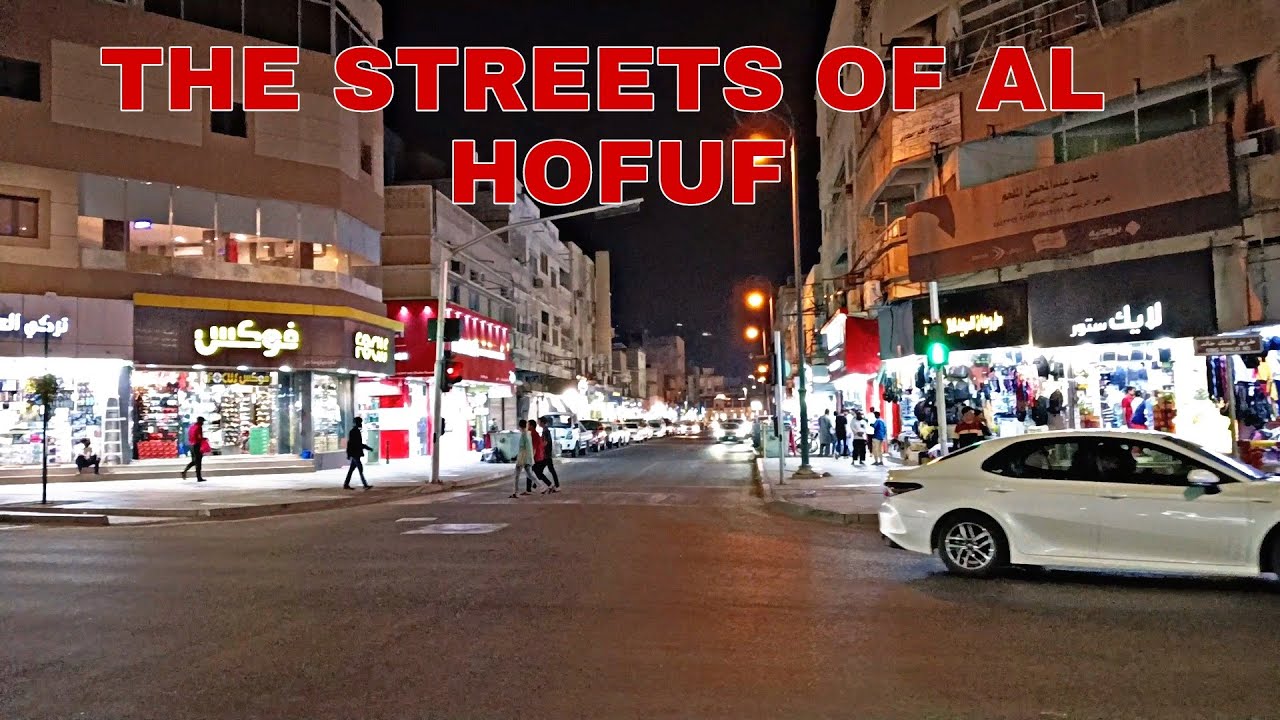Saudi Arabia Al Hofuf city Suitable Marketplace 9.2k views - YouTube
