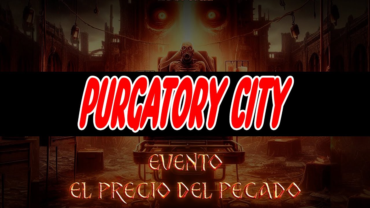 🔴 Evento "EL PRECIO DEL PECADO" @Ztockerstein - MOD Purgatory City ...