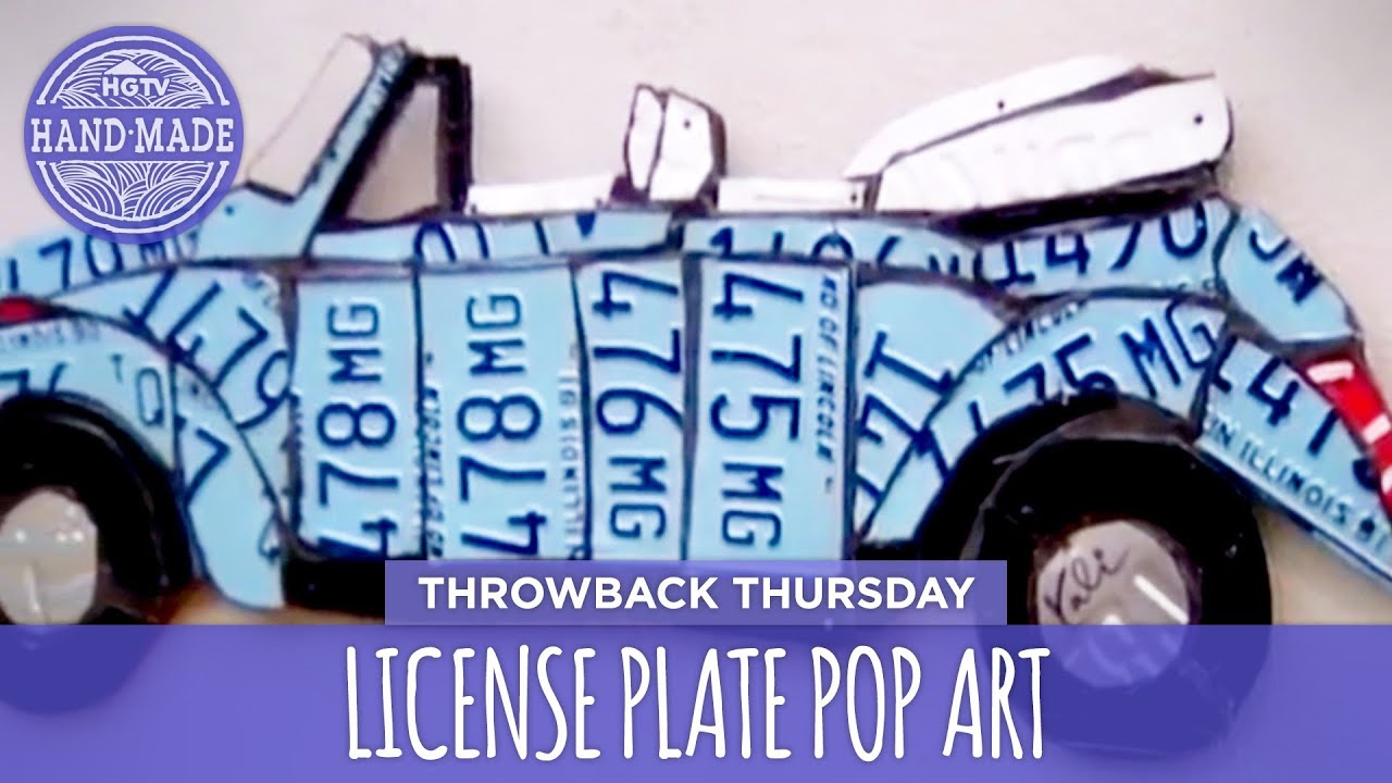 License Plate Pop Art - Throwback Thursday - HGTV Handmade - YouTube