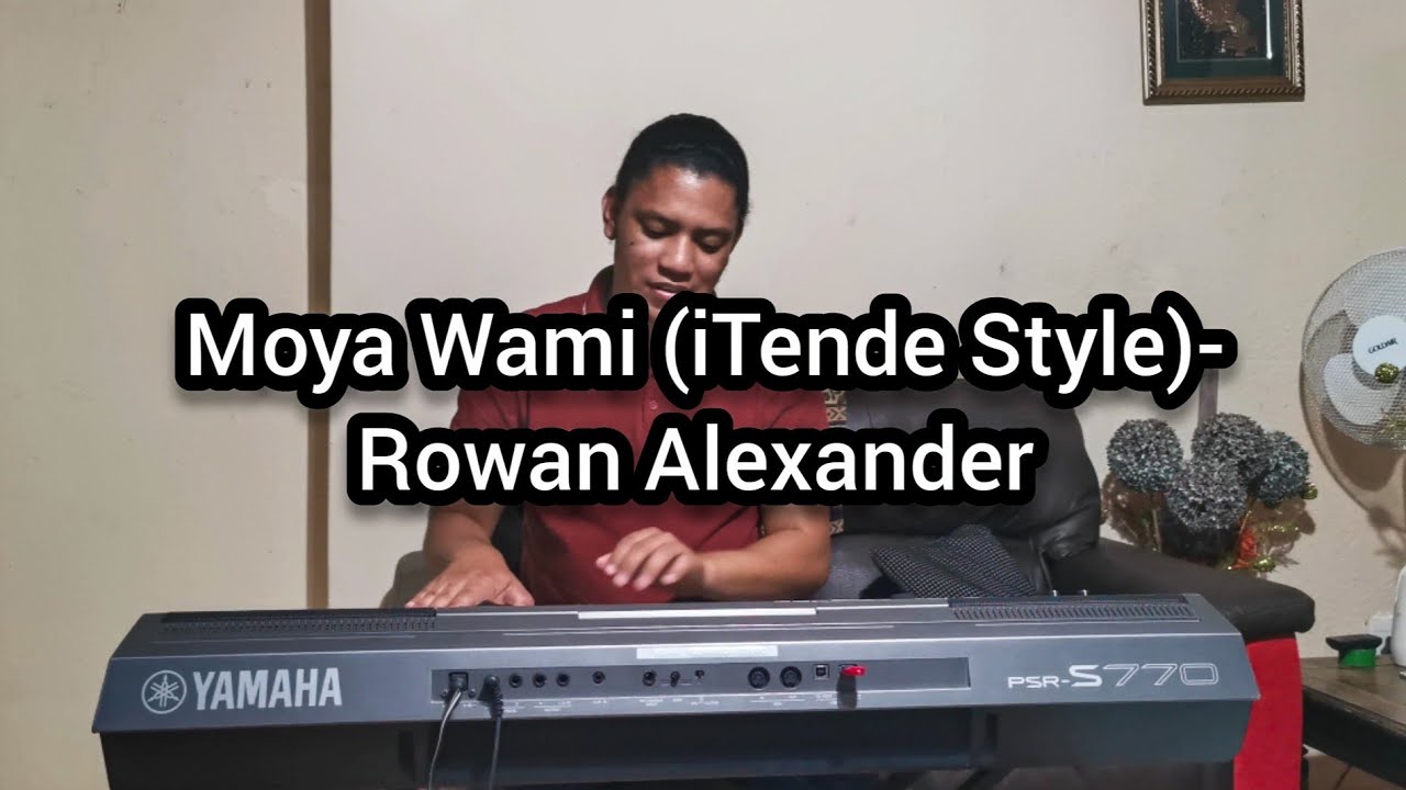 Moya Wami (iTende Style)- Rowan Alexander - YouTube