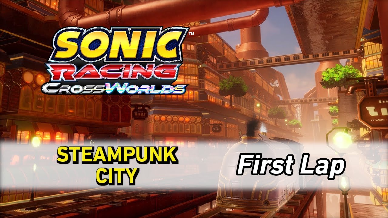 Steampunk City - Sonic Racing CrossWorlds OST - YouTube