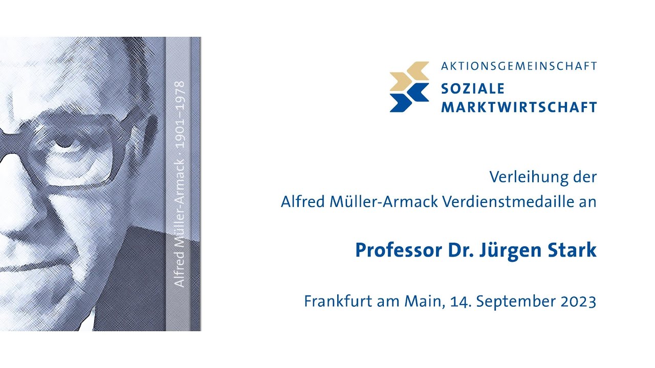 Verleihung der Müller-Armack Verdienstmedaille an Prof. Dr. Jürgen ...