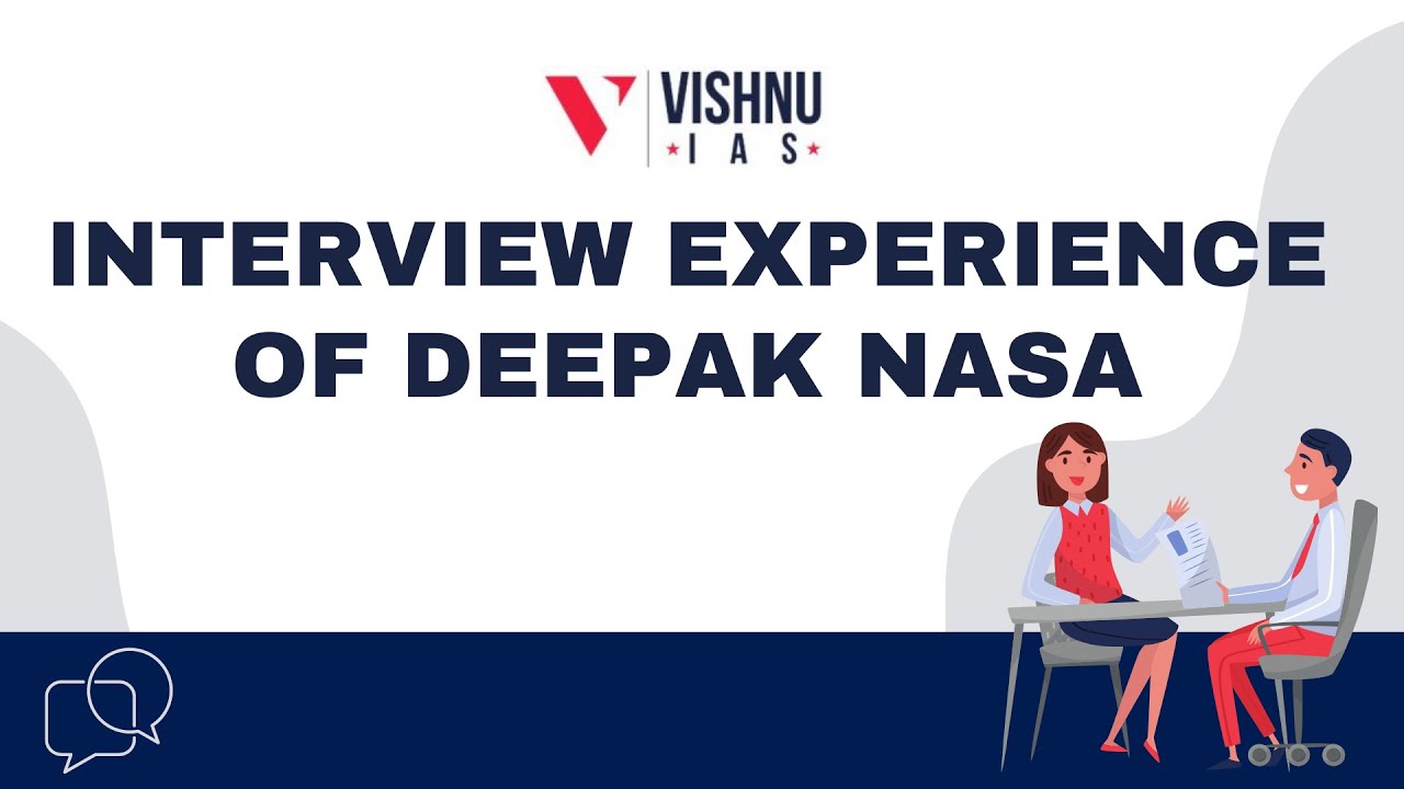 DEEPAK NASA INTERVIEW EXPERIENCE | How to Plan For Prelims | UPSC - YouTube