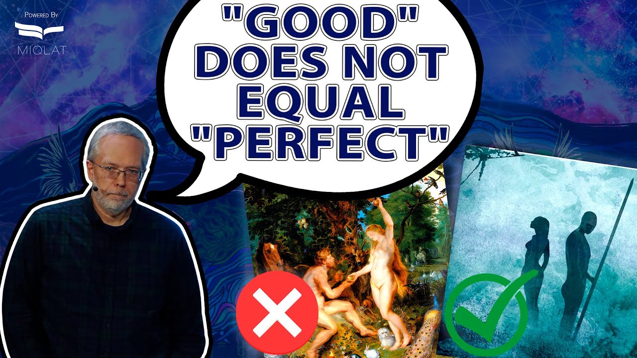 What Does It Mean That The Creation Was Very Good YouTube
