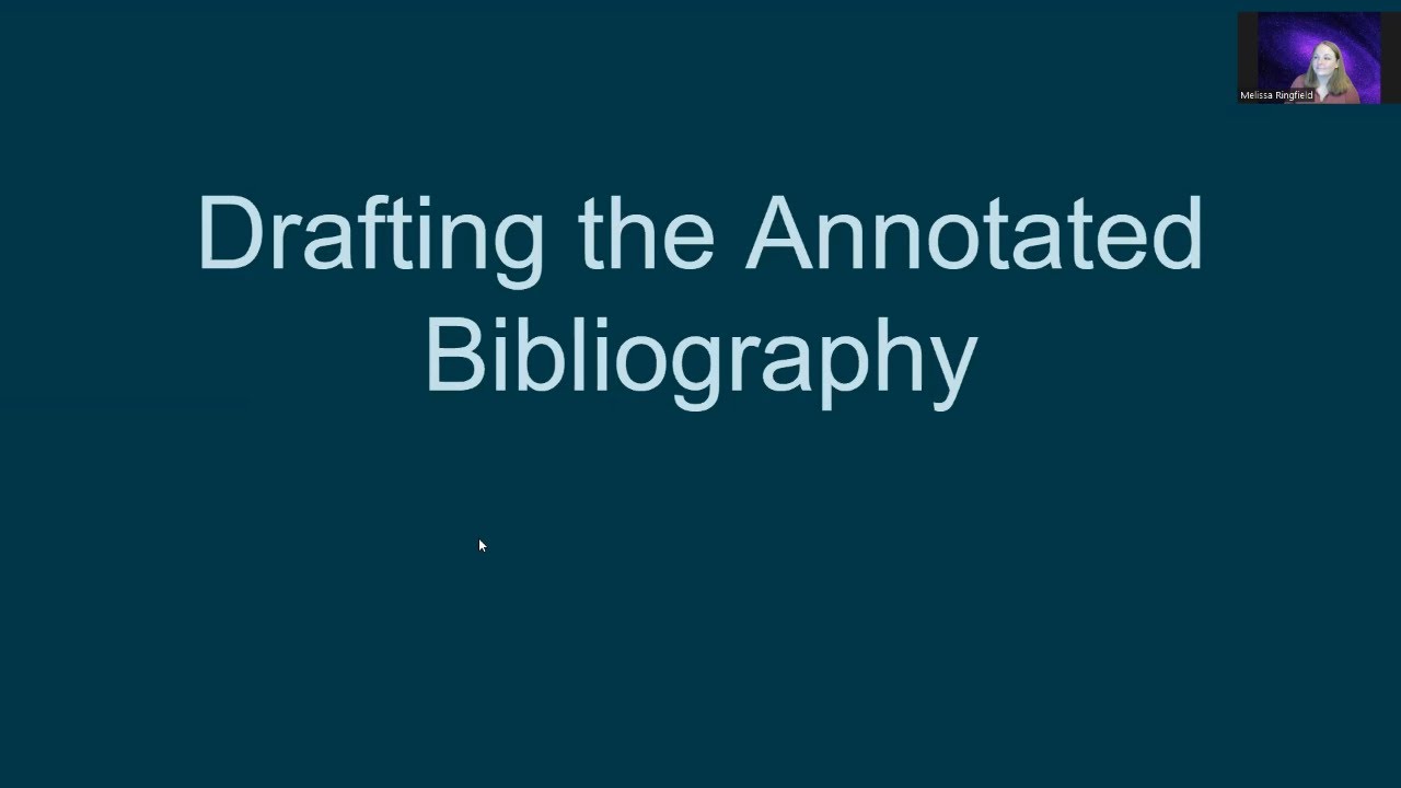 Drafting the Annotated Bibliography - YouTube