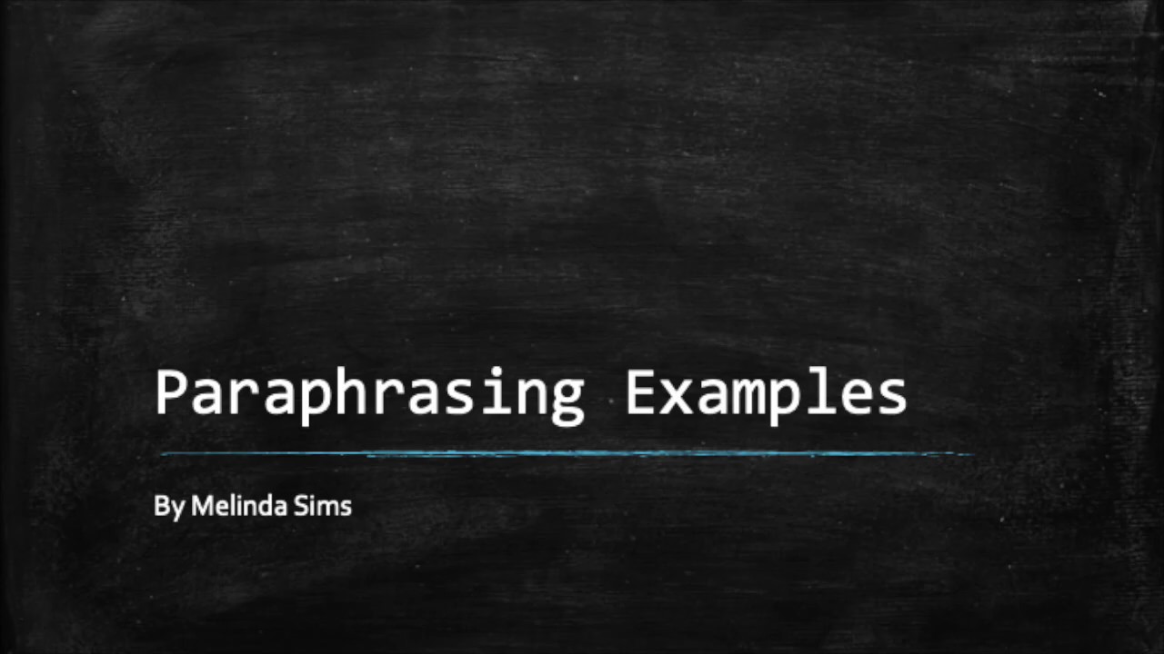 Paraphrasing Examples - YouTube