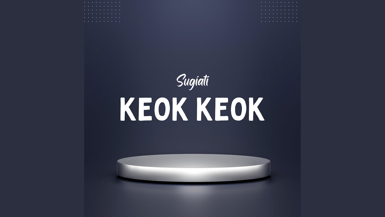 Keok Keok - YouTube