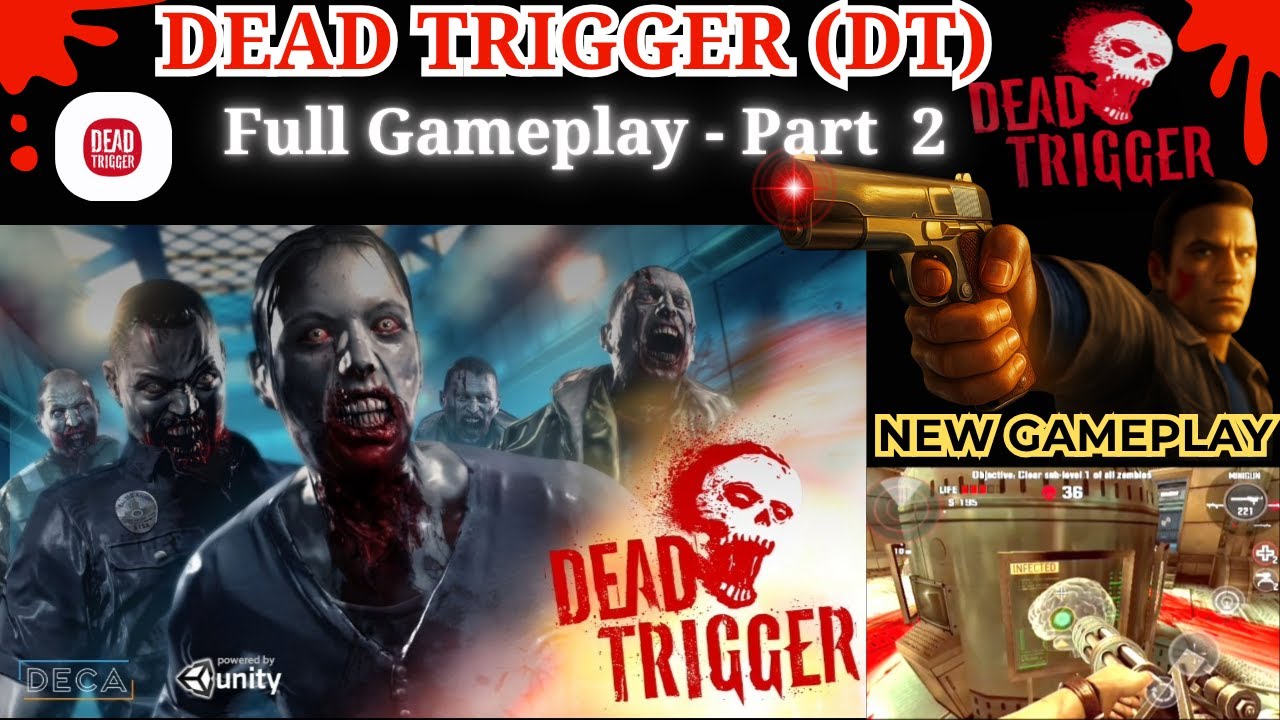 DEAD TRIGGER P2- Gameplay|Zombie Invasion🔥|FHD 50fps|New Weapons &Boss ...