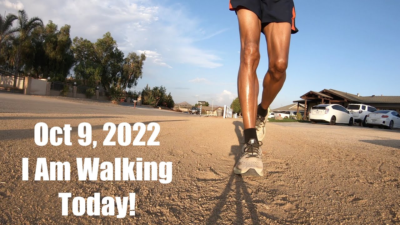 I Am Walking Today! October 9, 2022 - YouTube