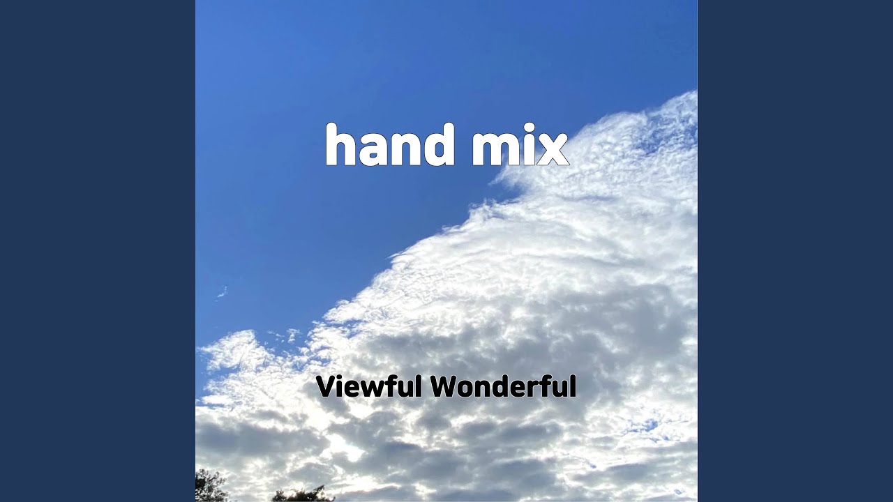 hand mix - YouTube