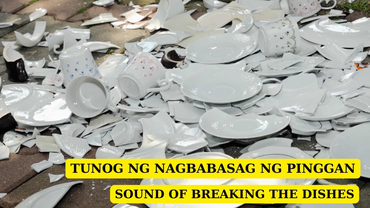 Tunog ng NAGBABASAG NG PINGGAN | Sound of BREAKING THE DISHES - YouTube