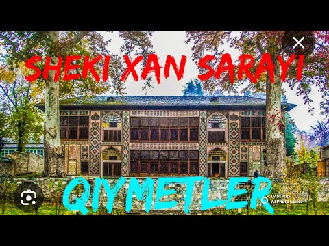 Şəki xan sarayı. Şəkidə gəzməli yerlər.