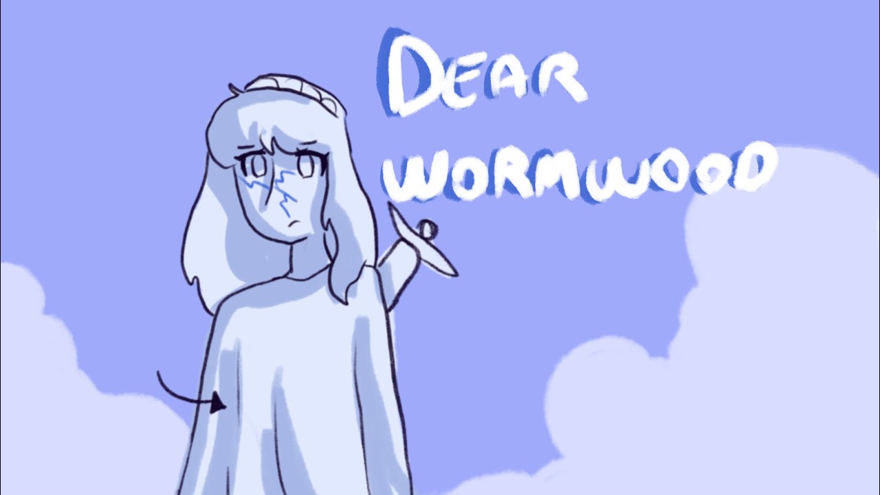 Dear Wormwood: |Oc Animatic| - YouTube