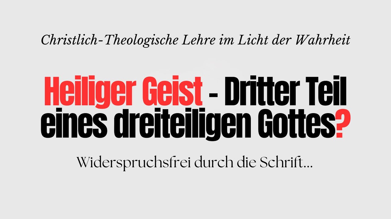 Heiliger Geist - Dritter Teil eines dreiteiligen Gottes? Trinitarische ...