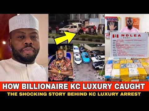 How Billionaire KC Luxury Was Arrested After a ₦39B Cocaine Shipment Went Wrong
