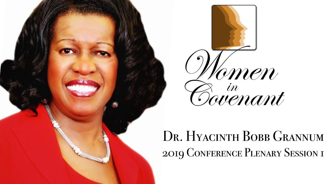 Dr. Hyacinth Bobb Grannum - Women In Covenant [2019 Conference] - YouTube