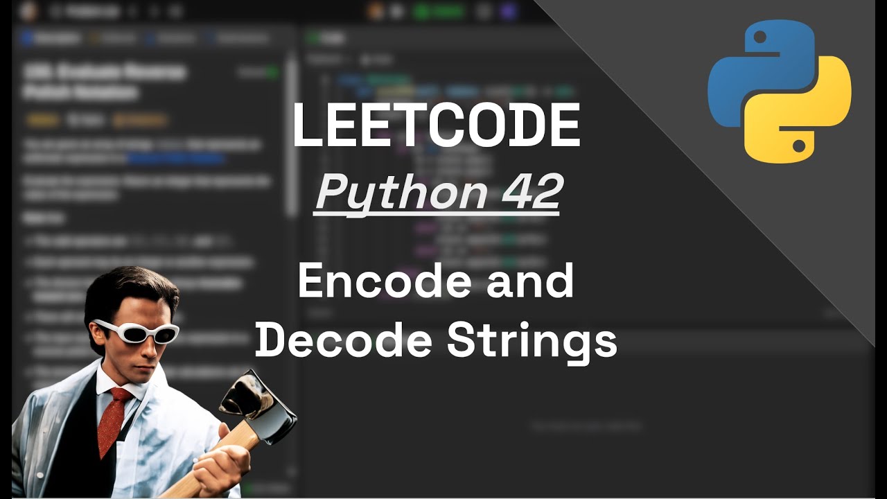Encode and Decode Strings in Python3 Leetcode Tutorial - YouTube