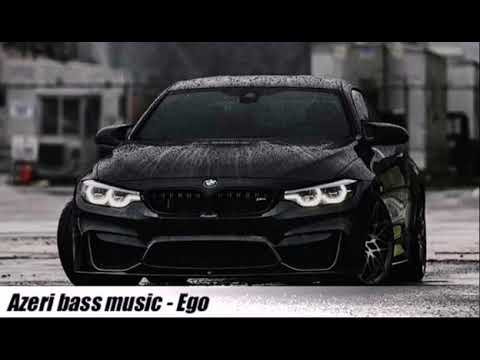 AZERİ BASS MÜZIK - EGO 2020 ( KULAKLIK TAVSİYE EDİLİR )