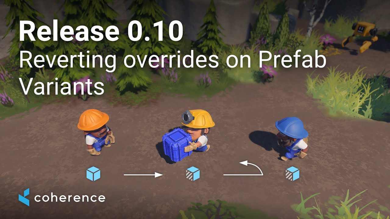 coherence 0.10 | Reverting overrides on Prefab Variants - YouTube