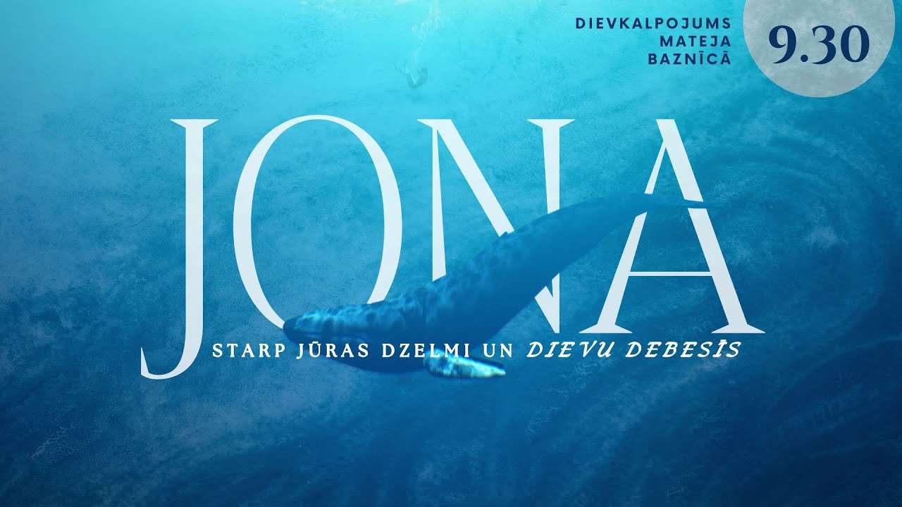 JONA–STARP JŪRAS DZELMI UN DIEVU DEBESĪS | 9:30 | Tiešraide no Rīgas ...