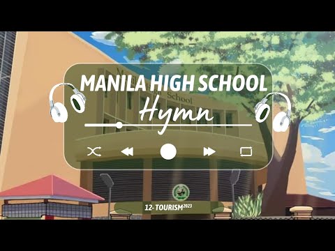MANILA HIGH SCHOOL HYMN (2023) - YouTube